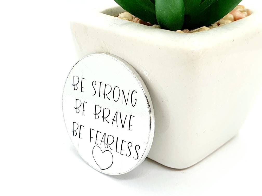 Pocket Token Gift. Be Strong Be Fearless Quote. Motivational - Etsy UK