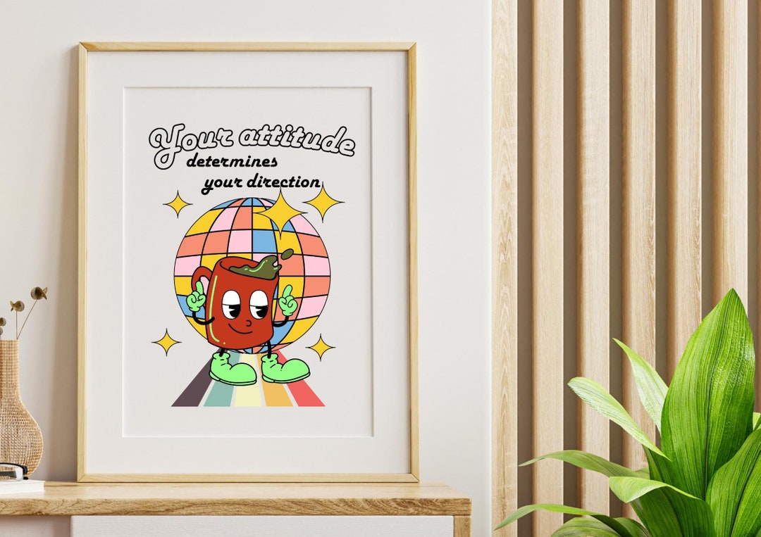 Motivational Wall Art Fun Retro Style Print Funny Retro Mascot Positive ...