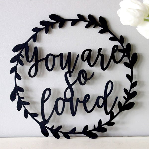 You Are so Loved Sign - Etsy