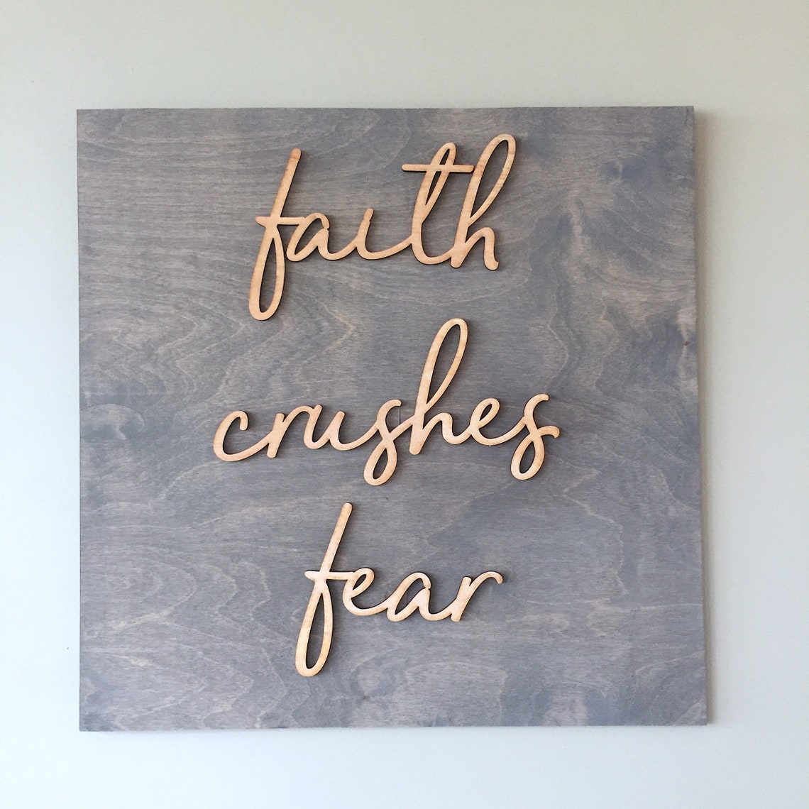 Faith Crushes Fear Sign // Wood Faith Sign //decor // Rustic - Etsy