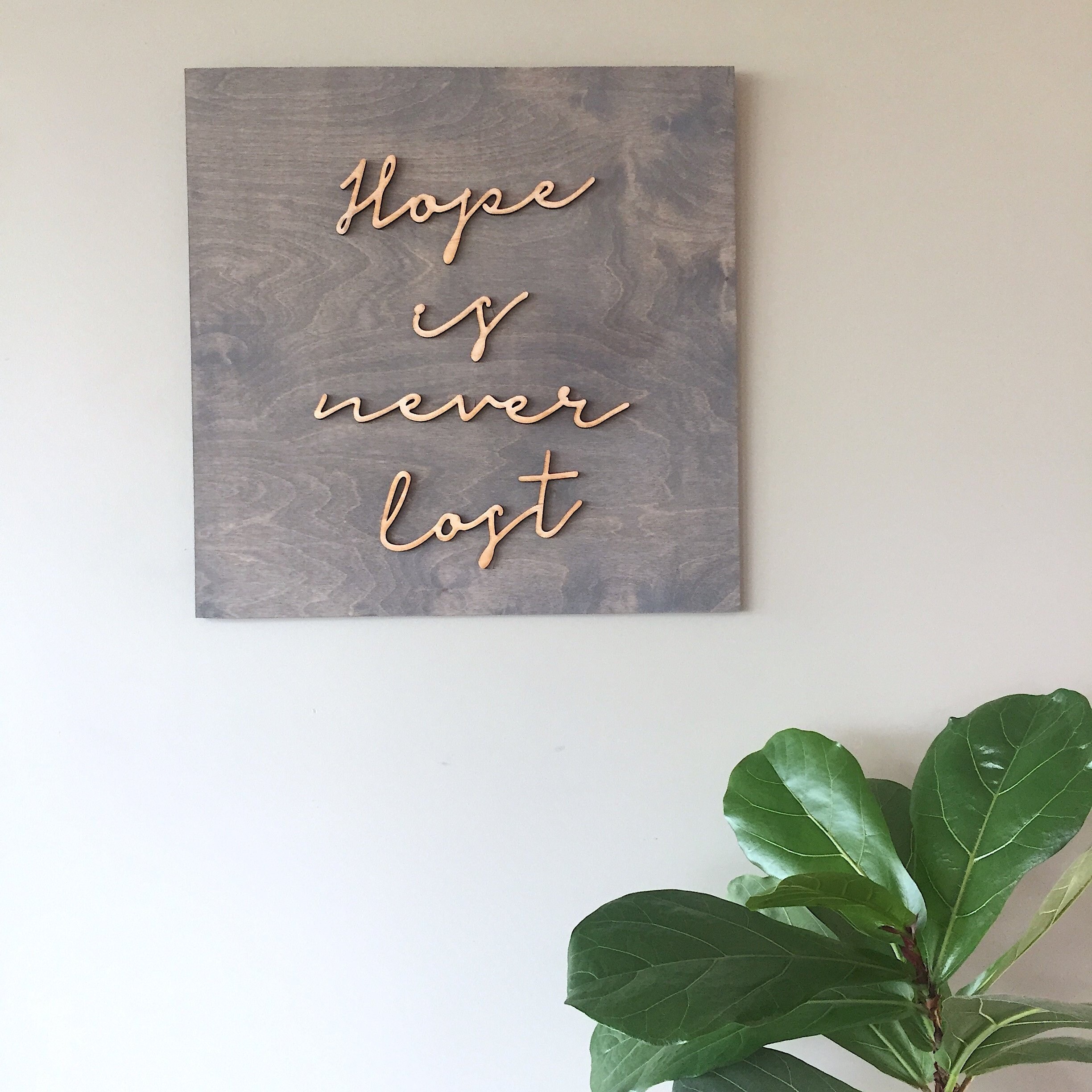 Hope is Never Lost Sign // Wood Hope Sign //decor // Rustic - Etsy
