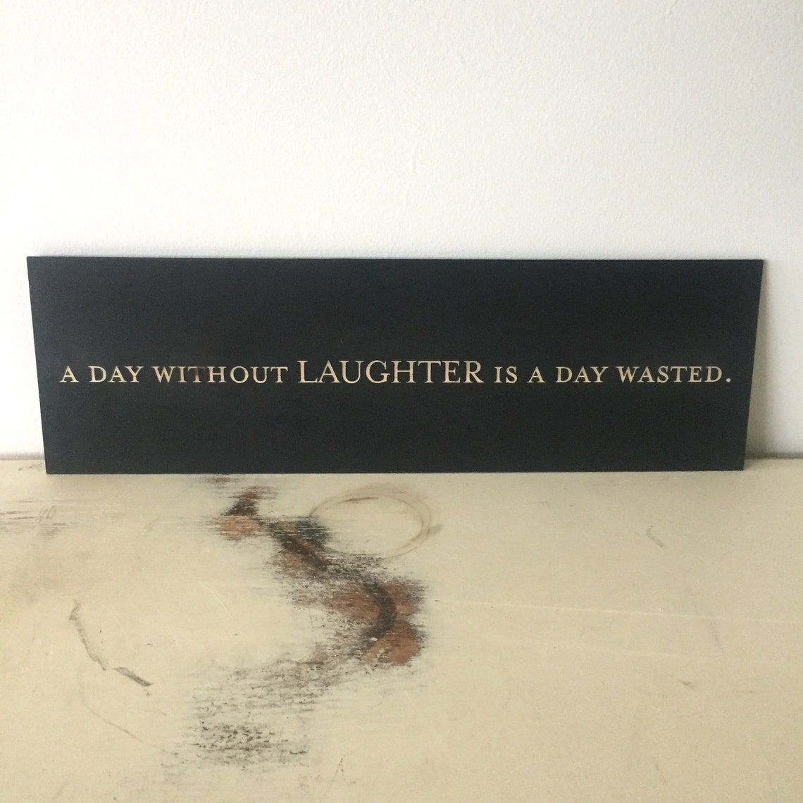 A day without laughter sign // laughter // mental health | Etsy