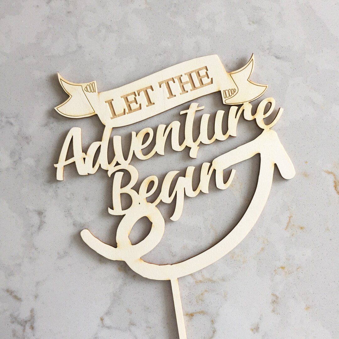 Let the Adventure Begin Cake Topper // Wedding Cake Topper // Bridal ...