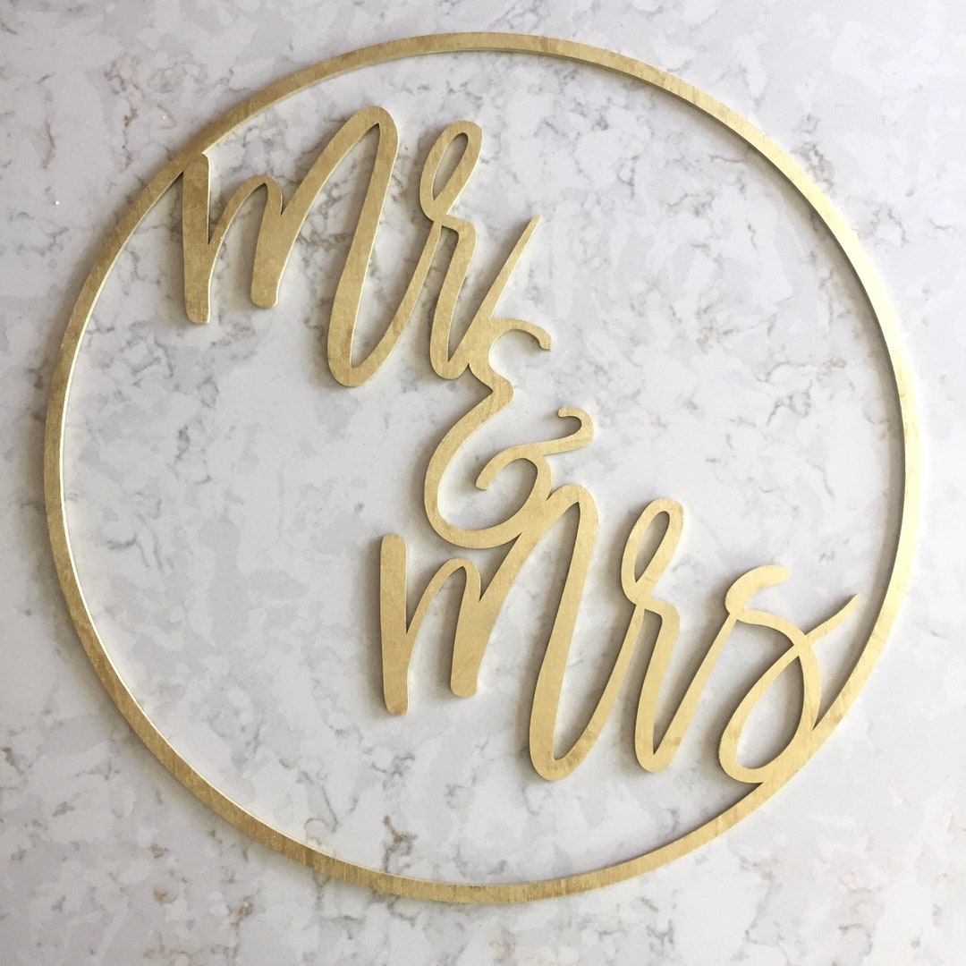 Mr & Mrs Circle Sign / Wedding Sign / Mr and Mrs Sign / Mr and Mrs ...