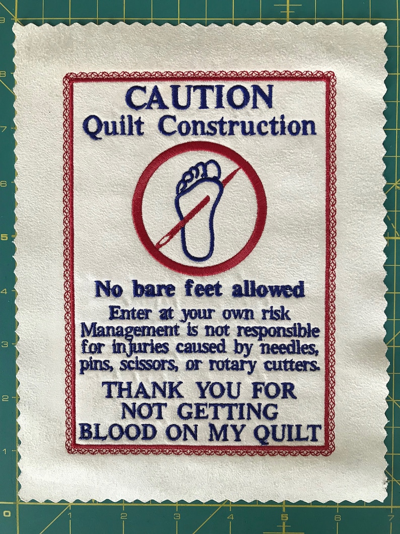Caution Quilt Construction Embroidery Design - Caution Sewing Room ...