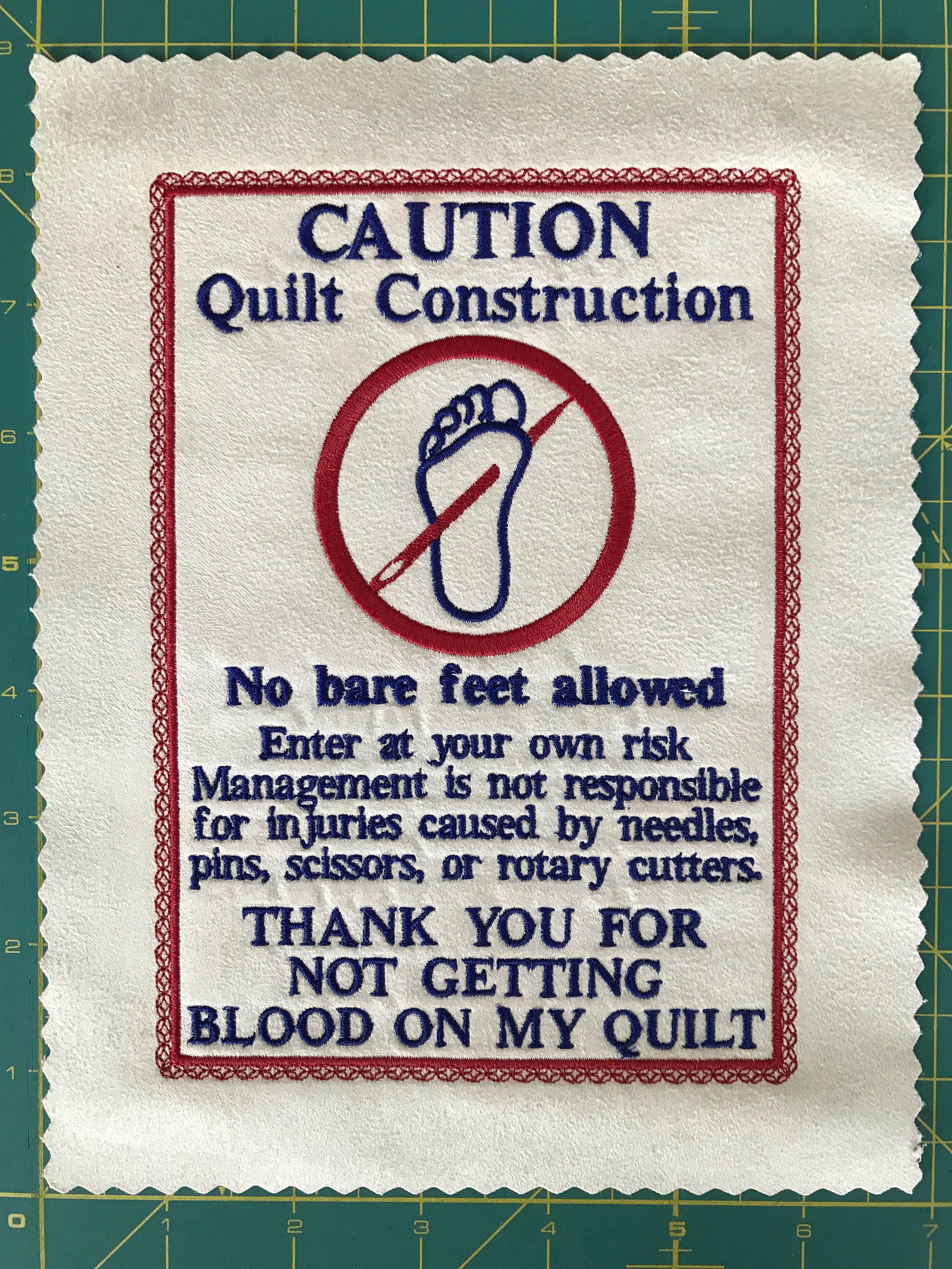 Caution Quilt Construction Embroidery Design - Caution Sewing Room ...