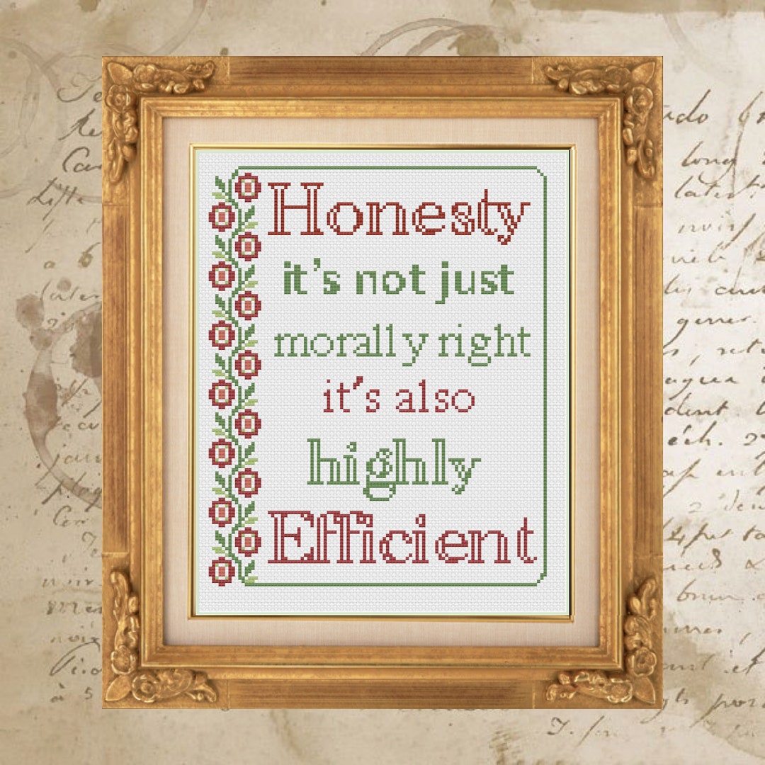 Inspirational Cross Stitch Pattern, Honesty It's Not Just Morally Right ...