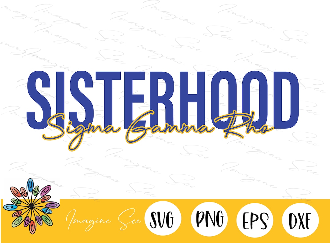 Sigma Gamma Rho Sorority Svg, Sisterhood Svg, Greek Letters PNG, Greek ...