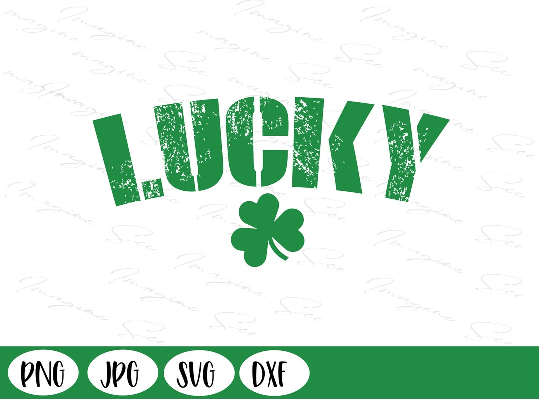 Lucky Svg Png, St. Patricks Day Svg, St. Patty's Day Svg,good Luck ...