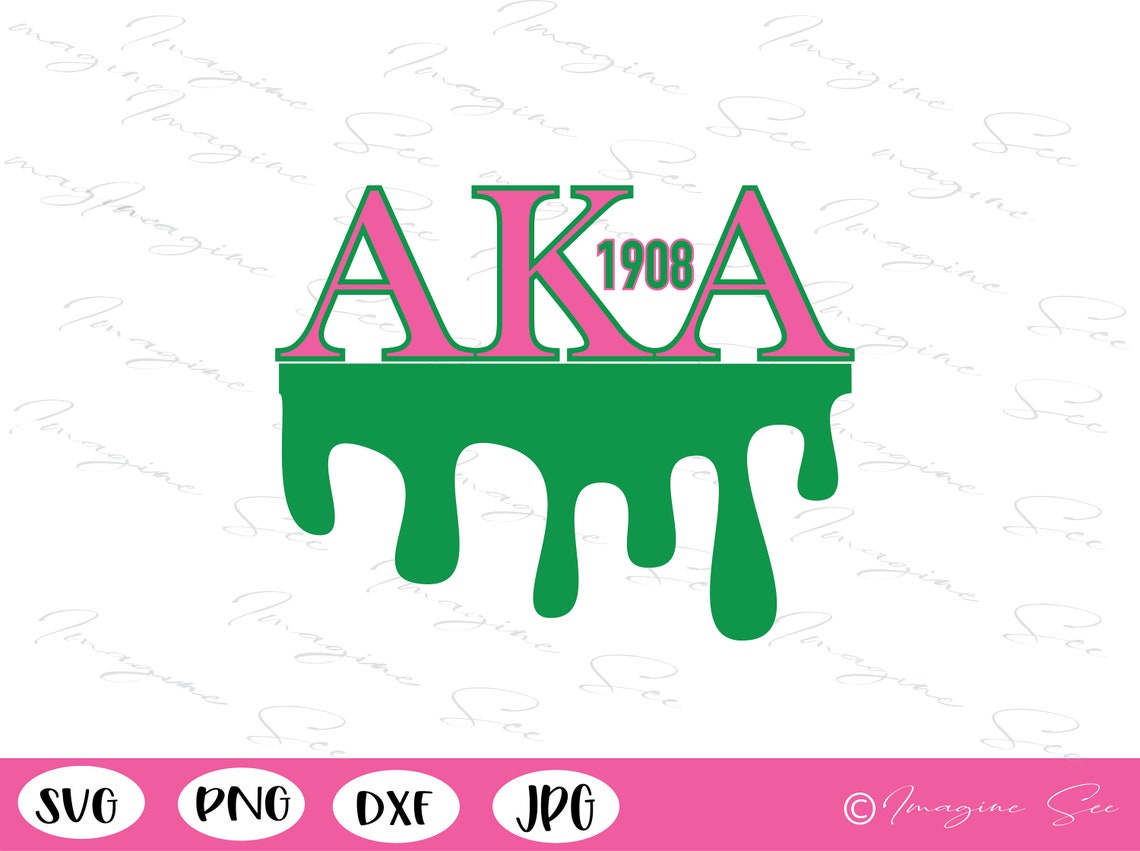 AKA Drip Svg Alpha Kappa Alpha Sorority Svg Greek Letters - Etsy