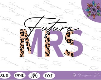 Bride SVG File, Future Mrs SVG Cut File, Engagement SVG, Bridal Party ...