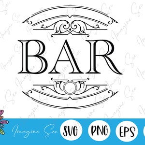 Wedding Svg, Wedding Bar Svg, Classic BAR Sign Art, BAR SVG, Bar Dxf ...