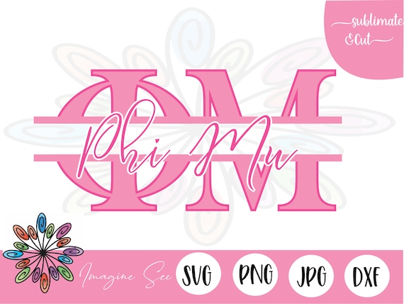 Split Phi Mu Sorority Svg Rush Svg Greek Letters PNG - Etsy