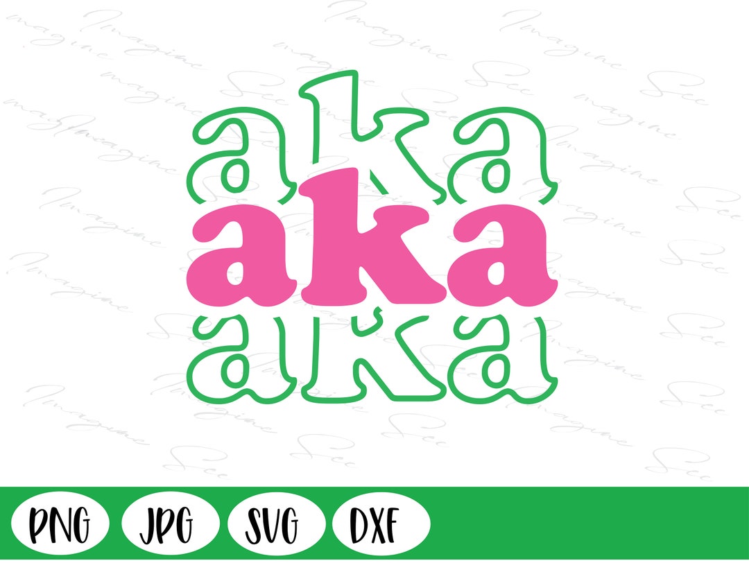 AKA svg, Alpha Kappa Alpha Sisterhood svg, Large Greek Letters PNG ...