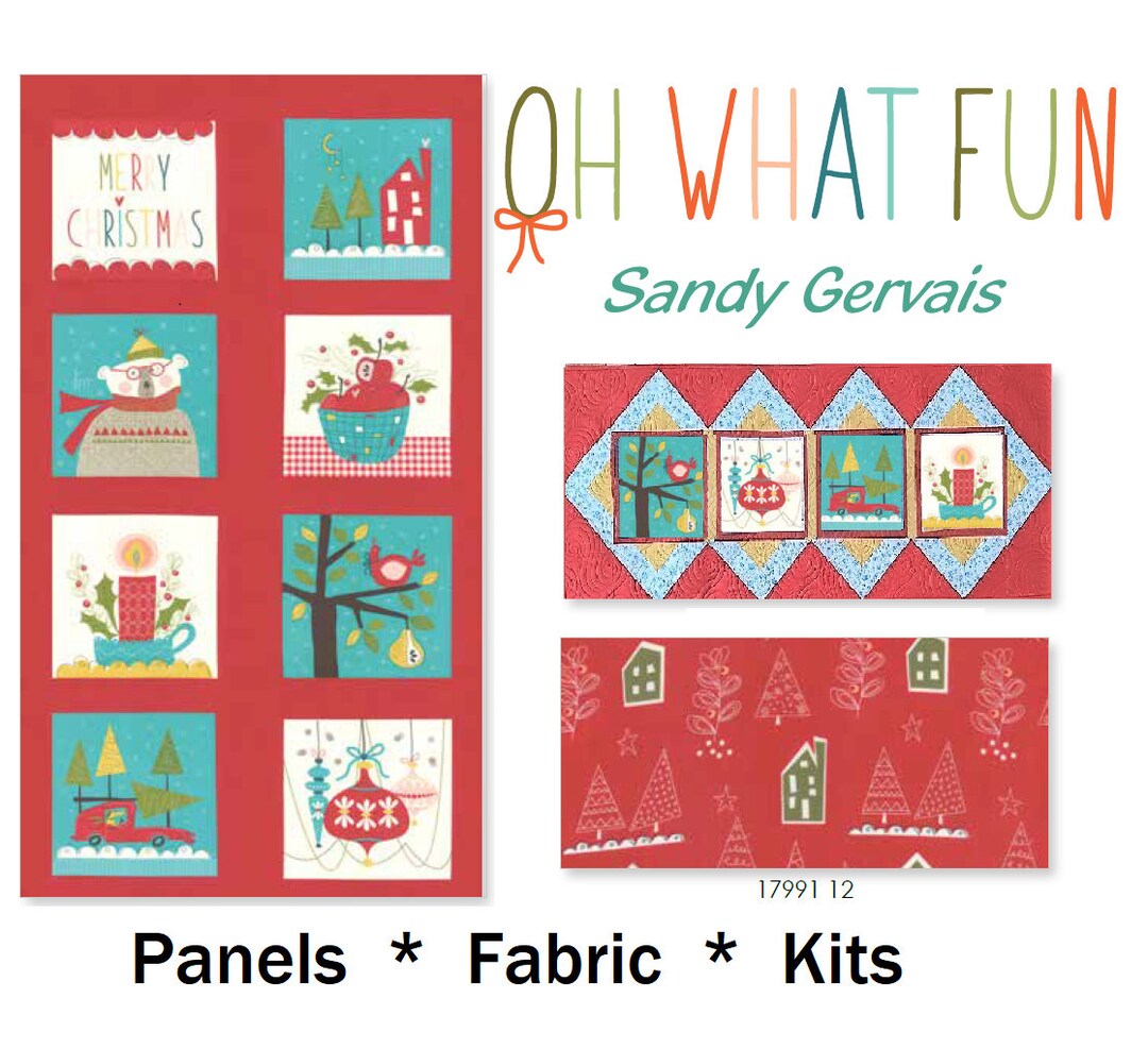 Oh What Fun Collection- Moda Fabric, Panel & Quilt Pattern by Sandy ...