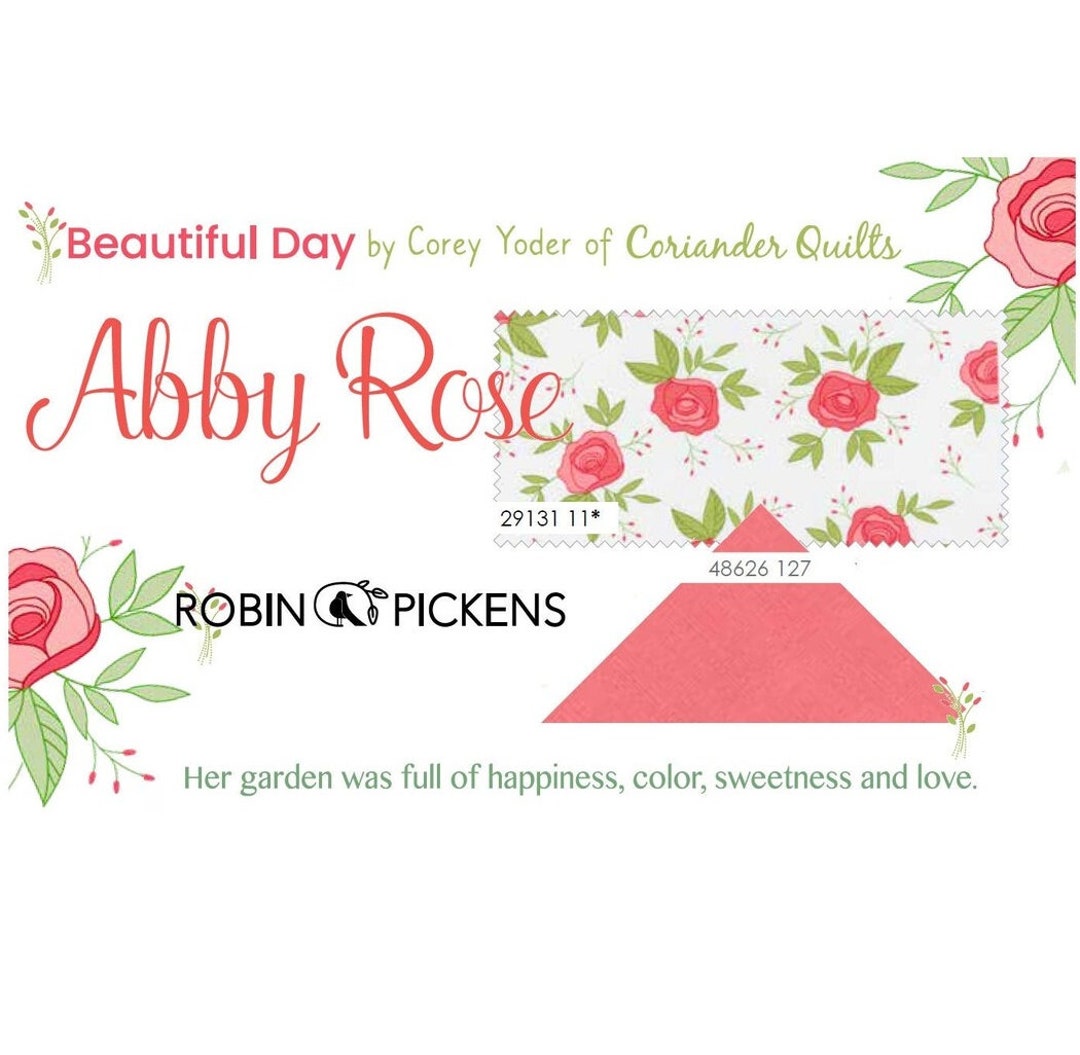Abby Rose & Beautiful Day - Moda Fabric by Robin Pickens and Corey ...