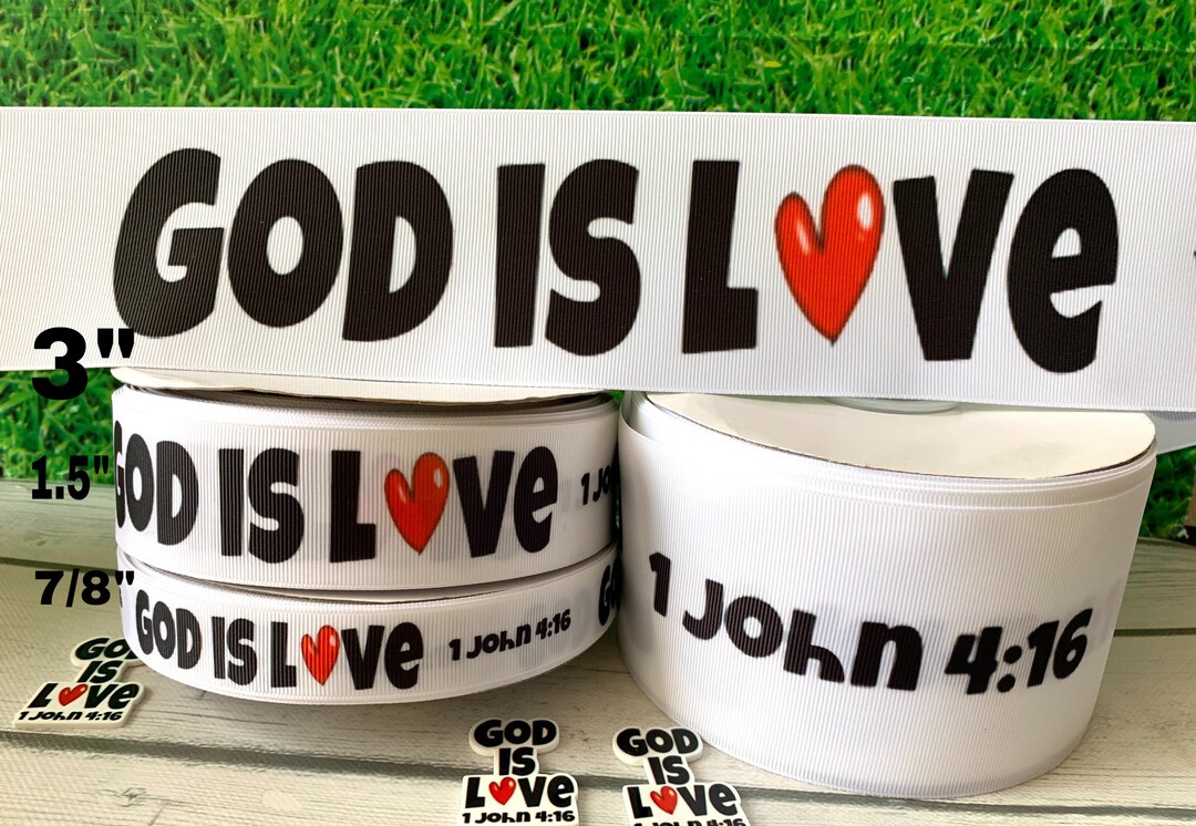 CRAFT SUPPLY .god is Love Grosgrain Ribbon. Religious Ribbons. God is ...