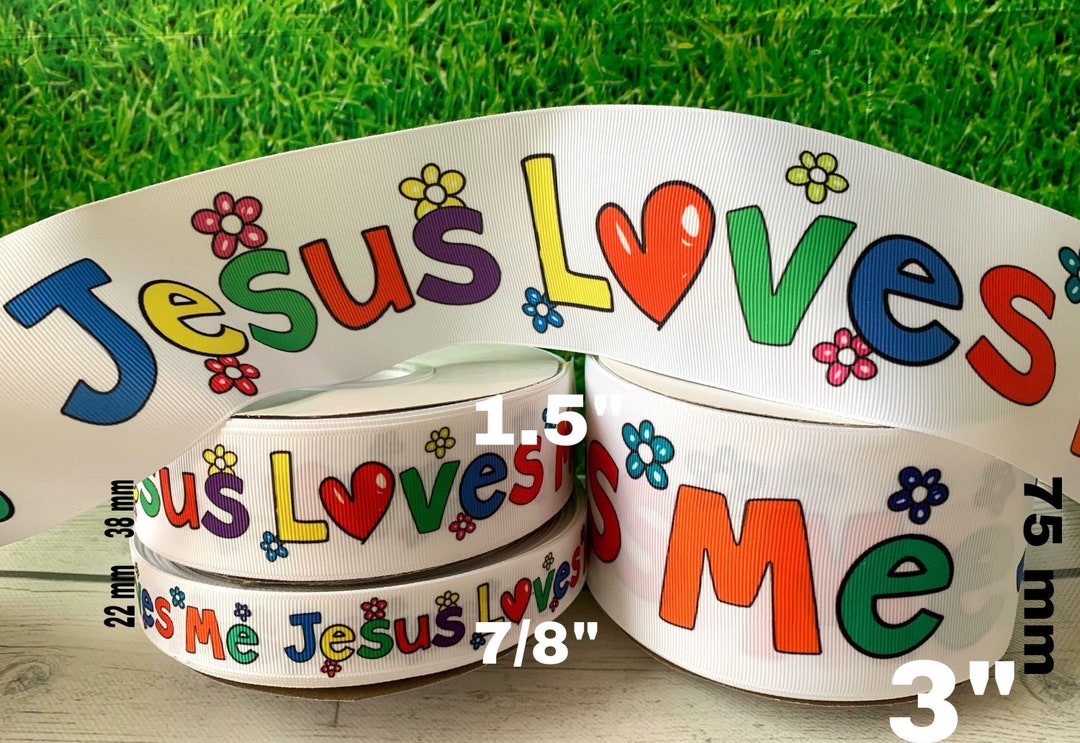 CRAFT SUPPLY Jesus Loves Me Ribbon. Religious Ribbon.christian ...