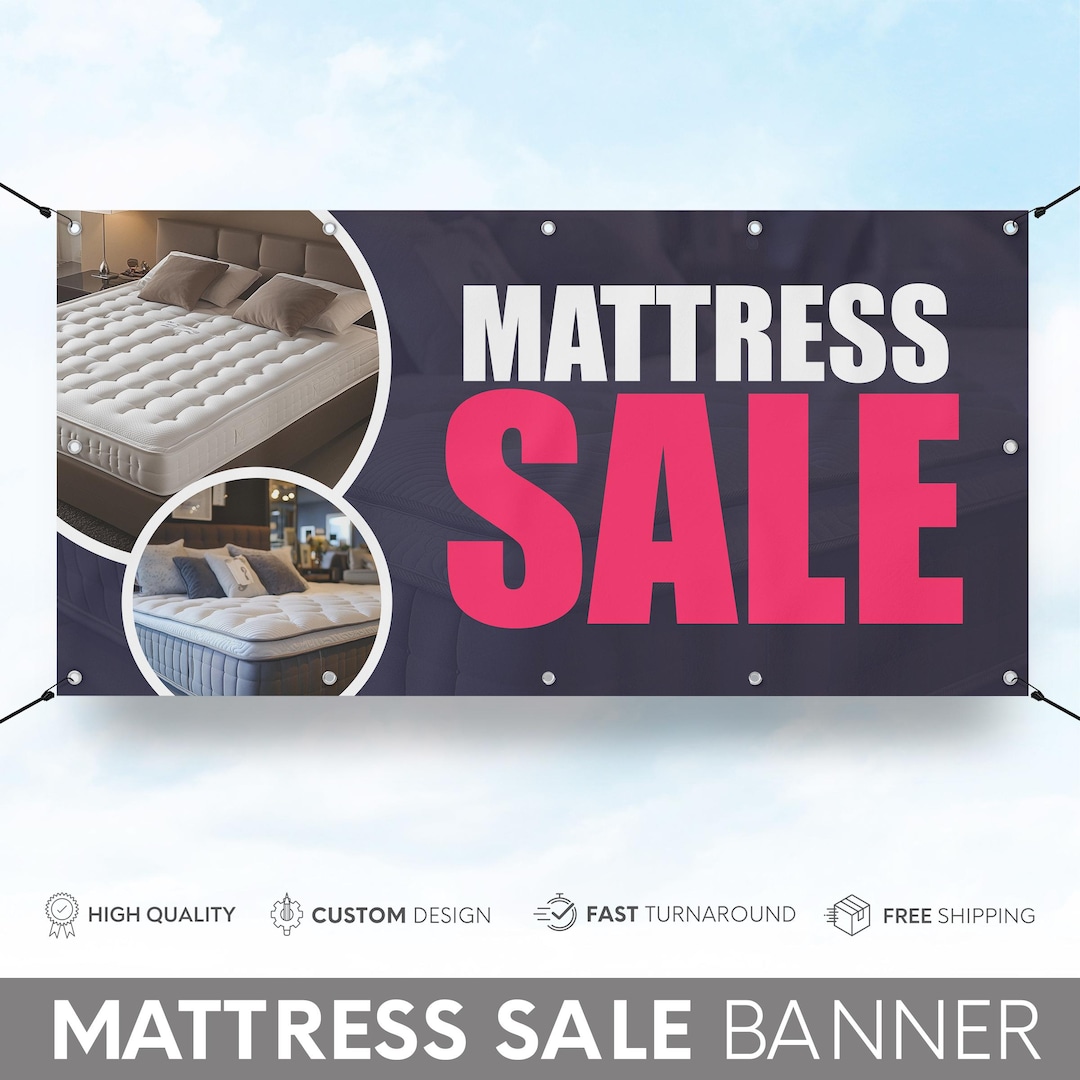 Mattress Sale Banner Banner Sign, Custom Mattress Business Banner, 13 ...
