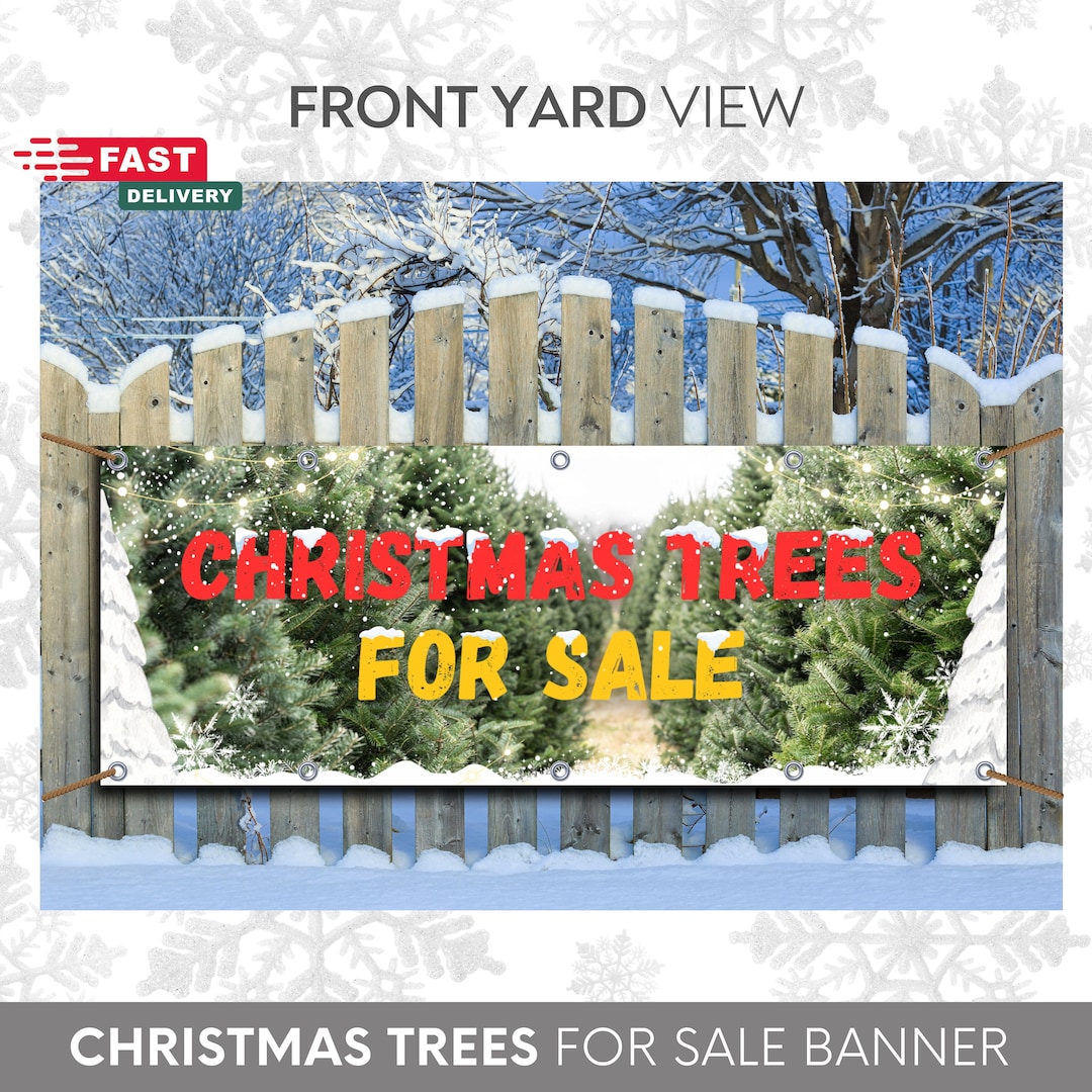 Christmas Trees for Sale Banner, Custom Banner, Christmas Tree for Sale ...