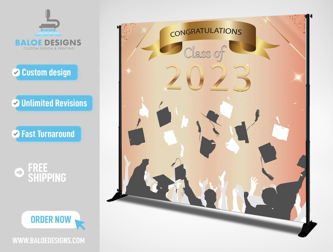 Custom Photo Graduation Backdrop, Graduation Class of 2023 Banner ...