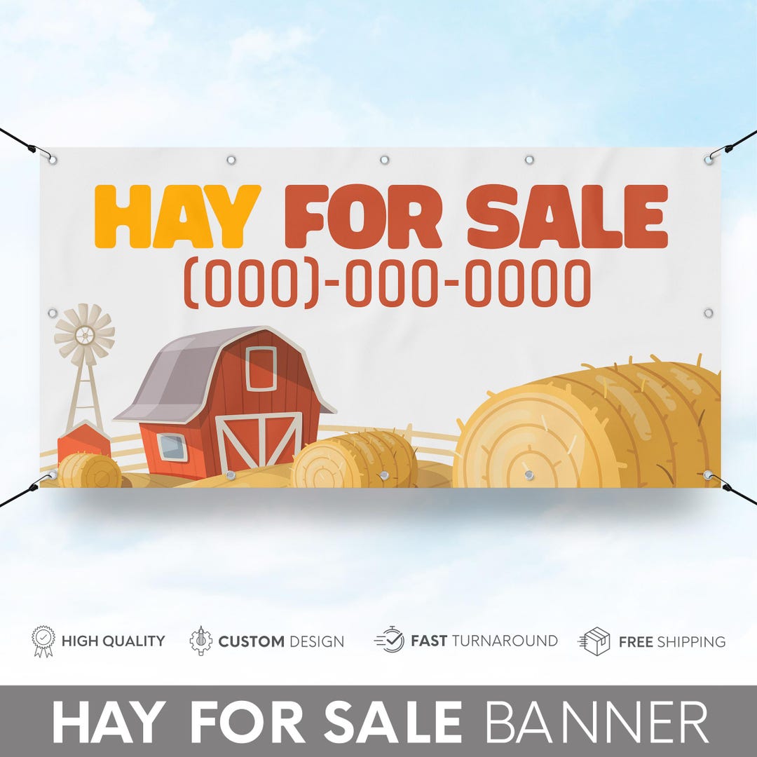 Hay for Sale Banner Sign, Custom Farming Hay Sale Business Banner, 13oz ...