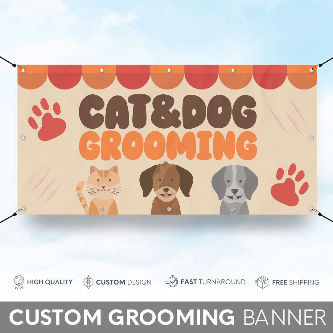Cat & Dog Grooming Business Banner Sign, Custom Pet Grooming Business ...
