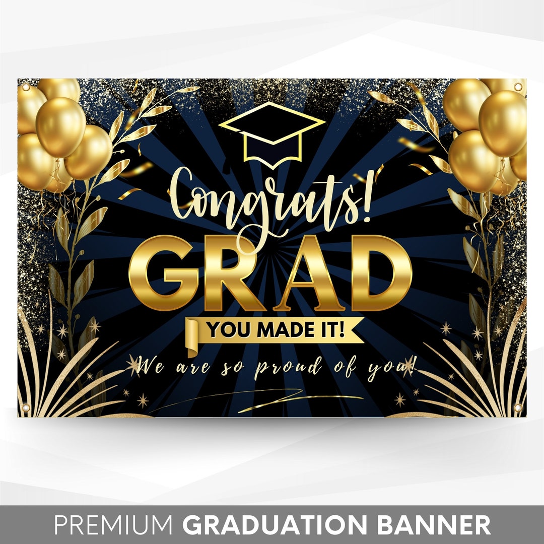 Graduation Banner, Congratulations Graduates, Outdoor & Indoor Vinyl ...