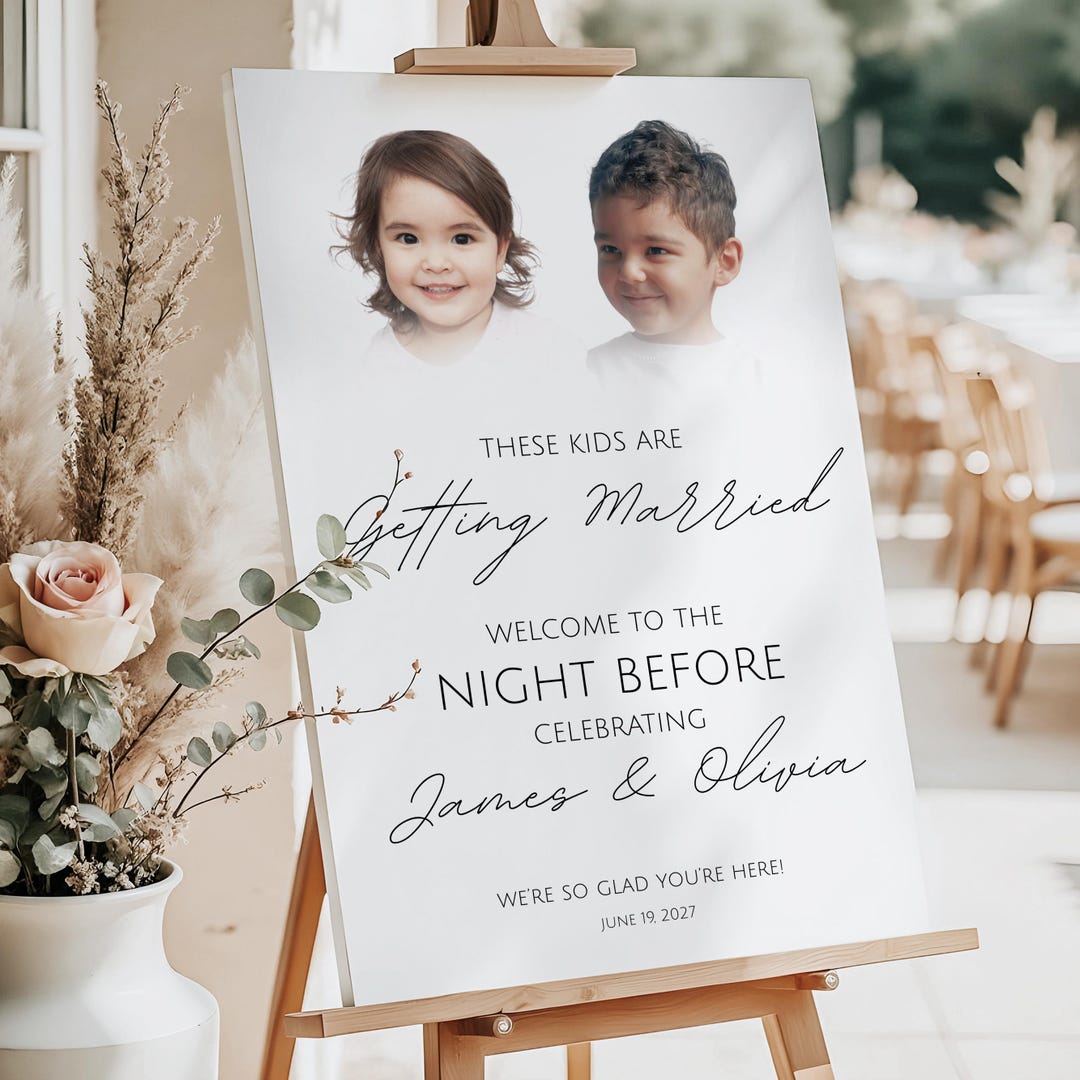 These Kids Are Getting Married, the Night Before Welcome Sign, Wedding ...