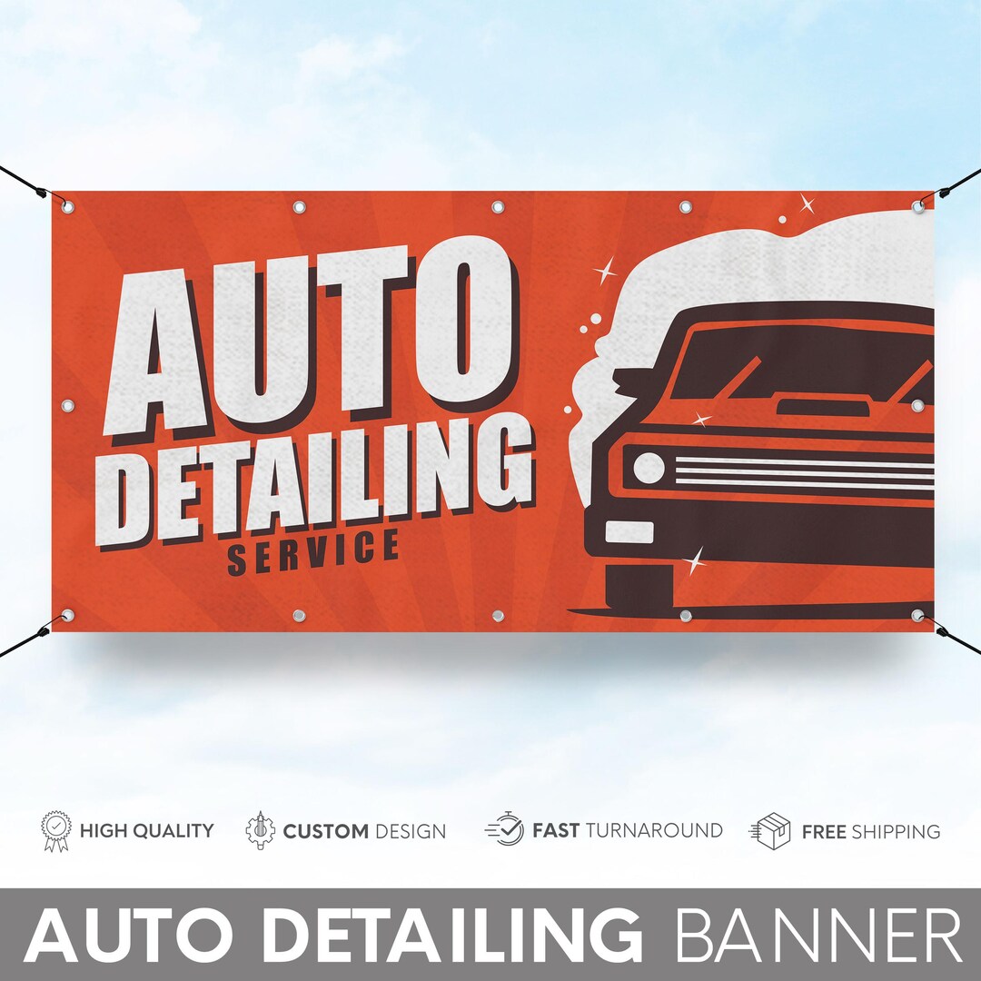 Auto Detailing Banner Sign, Custom Car Business Banner, 13 Oz Heavy ...