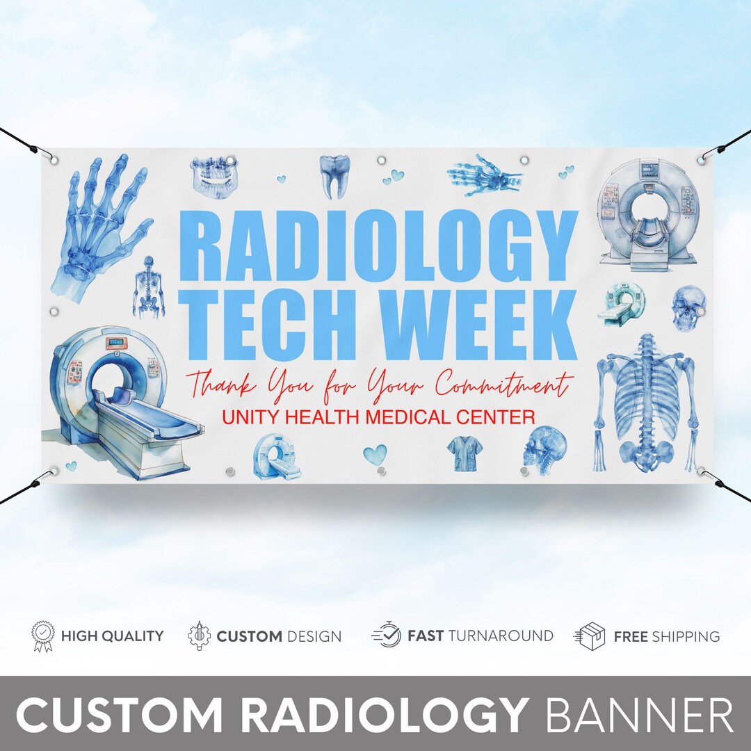 Radiology Tech Week Custom Banner, RAD Tech Week Sign, Medical Decor ...