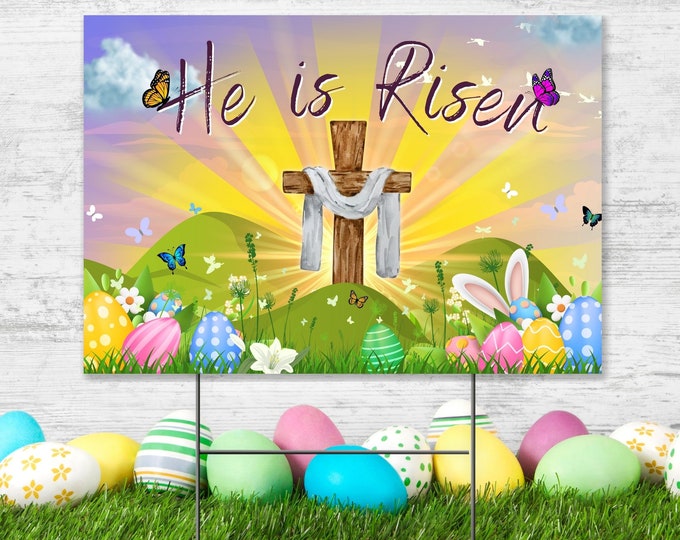 Happy Easter He is Risen Yard Sign, Coroplast Jesus Easter Sign ...