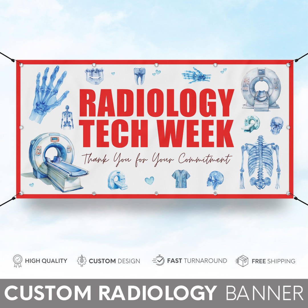 Radiology Tech Week Custom Banner, RAD Tech Week Sign, Medical Decor ...
