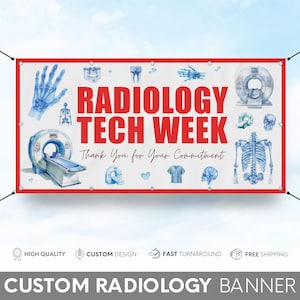 Radiology Tech Week Custom Banner, RAD Tech Week Sign, Medical Decor ...