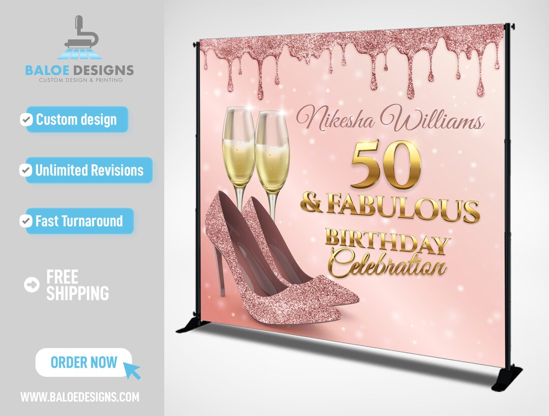 50th Birthday Step and Repeat, 50 Fabulous Stepping Into 50 Birthday ...