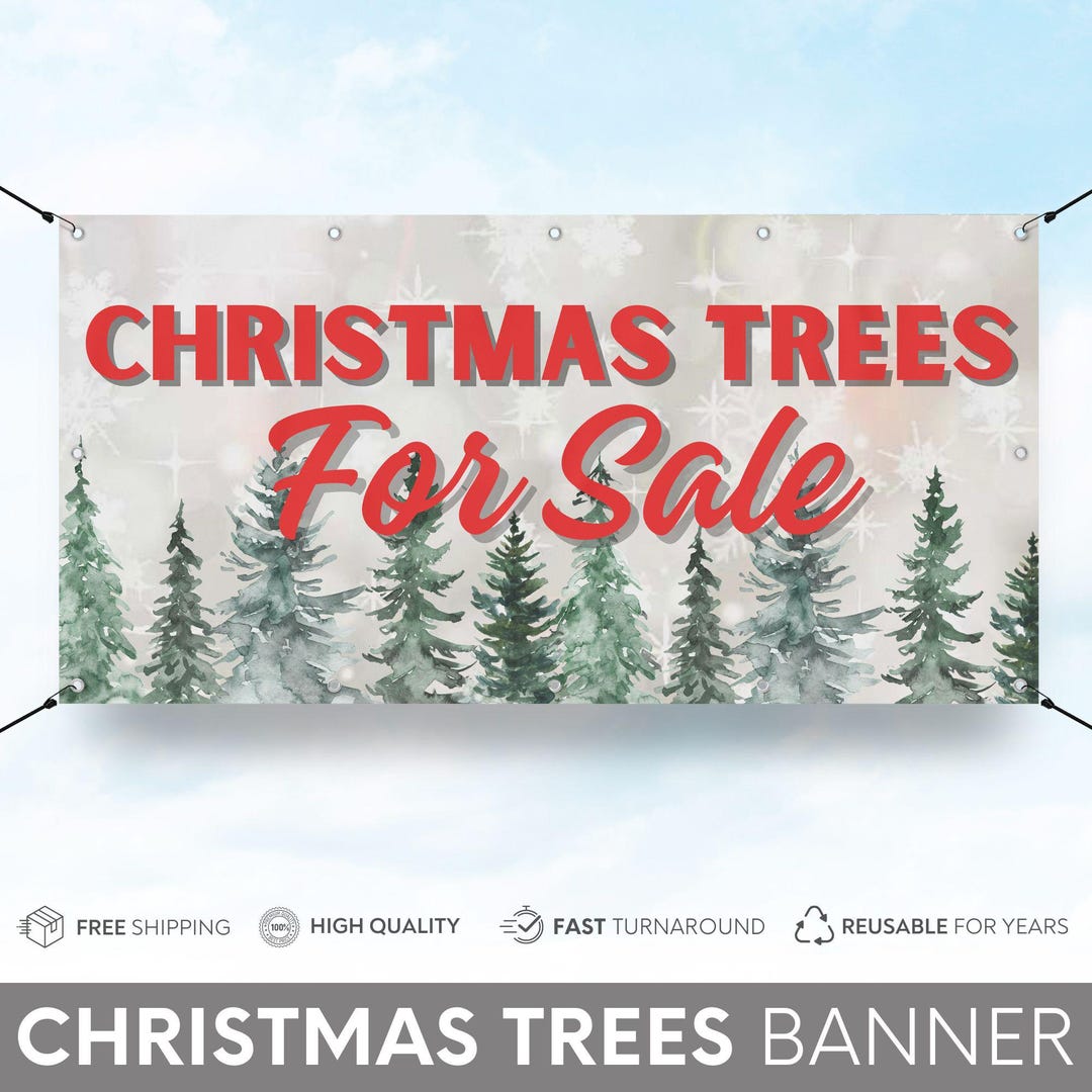 Christmas Trees for Sale Banner, Christmas Trees Market Sale Sign ...