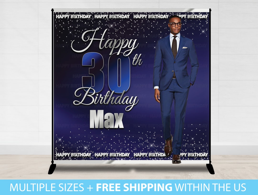 Custom Photo Birthday Backdrop, Man Custom Birthday Party Backdrop ...