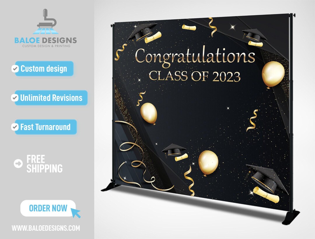 Custom Photo Graduation Backdrop, Graduation Class of 2023 Banner ...