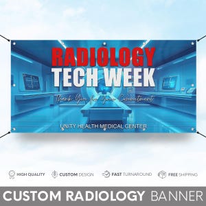 Radiology Tech Week Custom Banner, RAD Tech Week Sign, Medical Decor ...