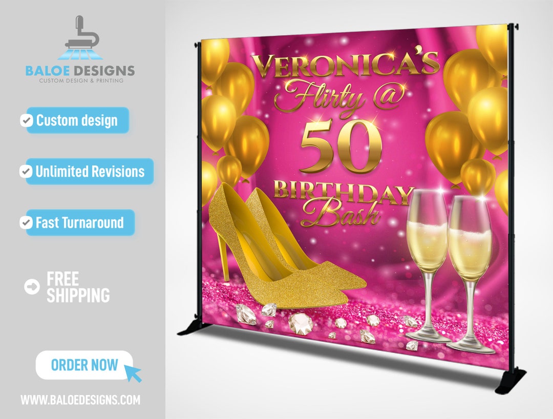 50th Birthday Step and Repeat, 50 Fabulous Stepping Into 50 Birthday ...