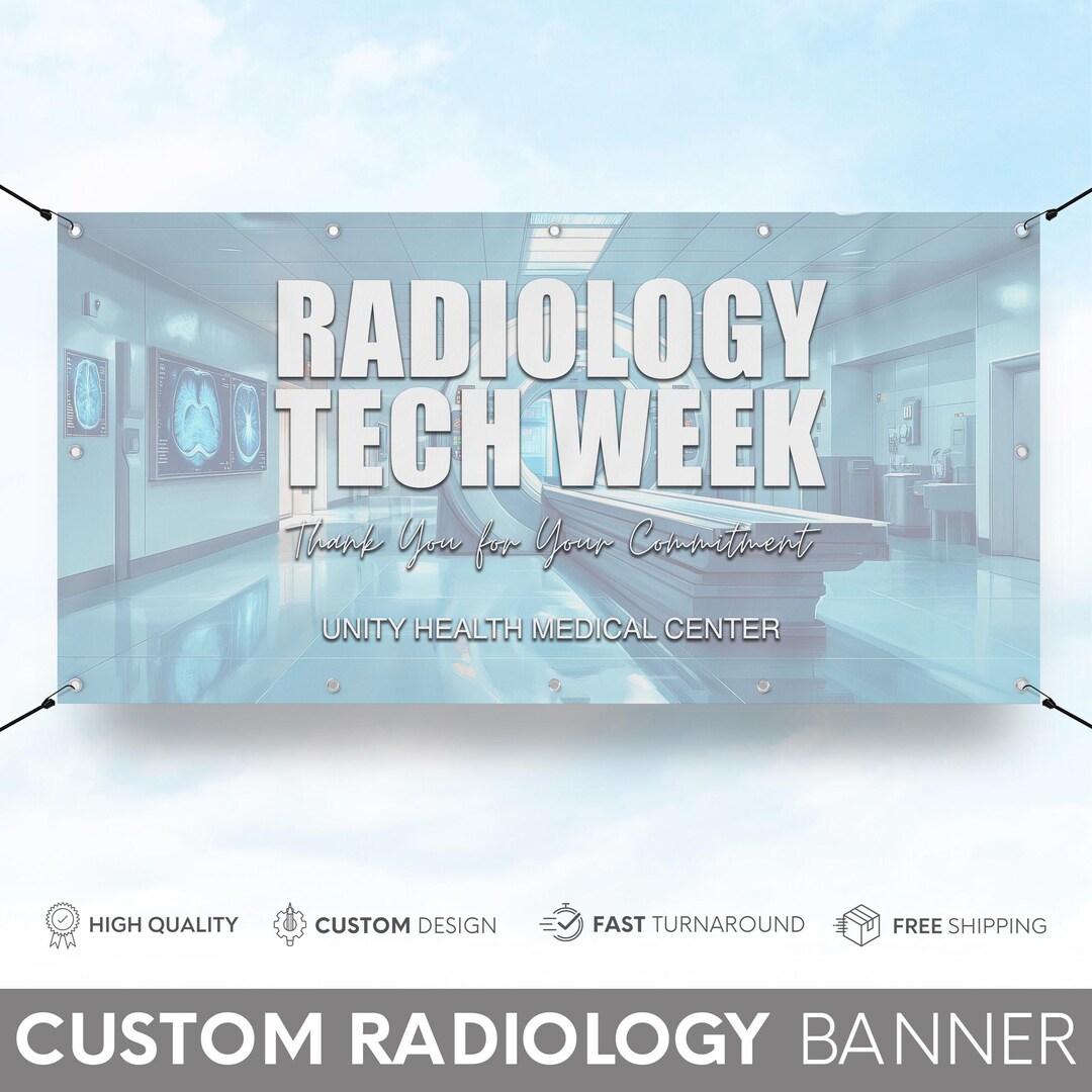 Radiology Tech Week Custom Banner, RAD Tech Week Sign, Medical Decor Radiology Technology ...