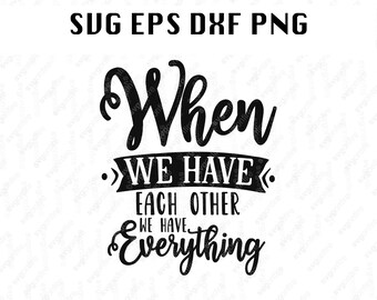 We Have Everything - Etsy