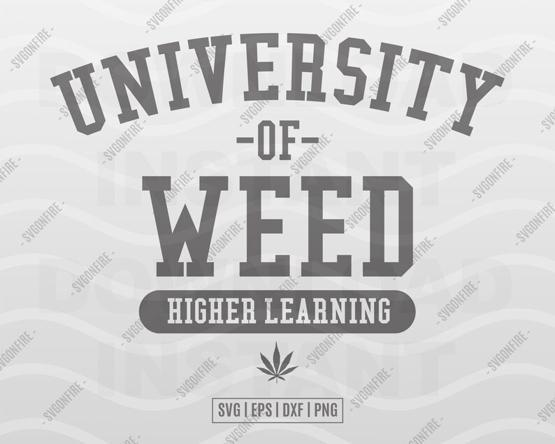 University of Weed SVG | Marijuana College | Higher Learning Smoker ...