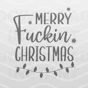 Christmas AF SVG Bundle | Funny Holiday Quotes | Swear Words SVG ...