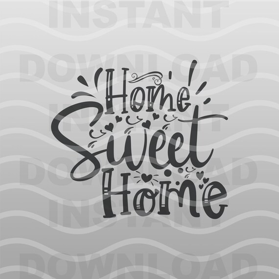 Home Sweet Home SVG Cricut File Happy House Silhouette Clip | Etsy