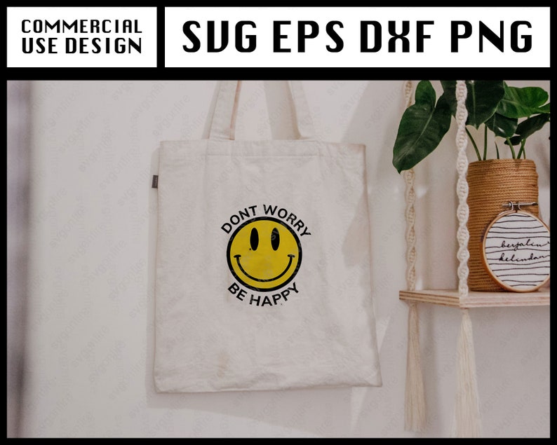 Dont Worry Be Happy SVG Happy Smiley Face SVG - Etsy