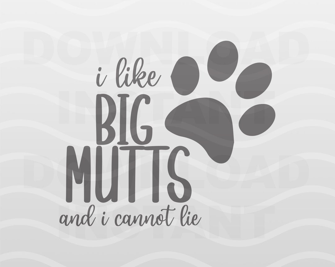 Mutt Lover SVG | Doggy Love | Canine Quote Lovers | Dog Cricut Cut File ...