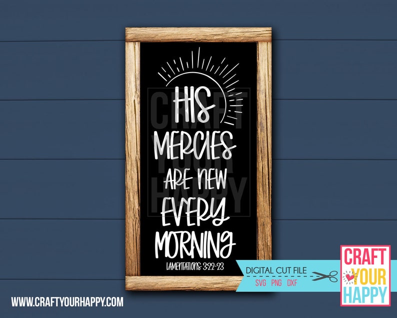 His Mercies Are New Every Morning Lamentations Christian Cut - Etsy
