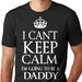 I Can't Keep Calm I'm Going to Be A Daddy T-shirt Gift - Etsy