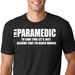 Paramedic T-shirt Funny EMT Tee Shirt Gift for Paramedic T-shirt - Etsy